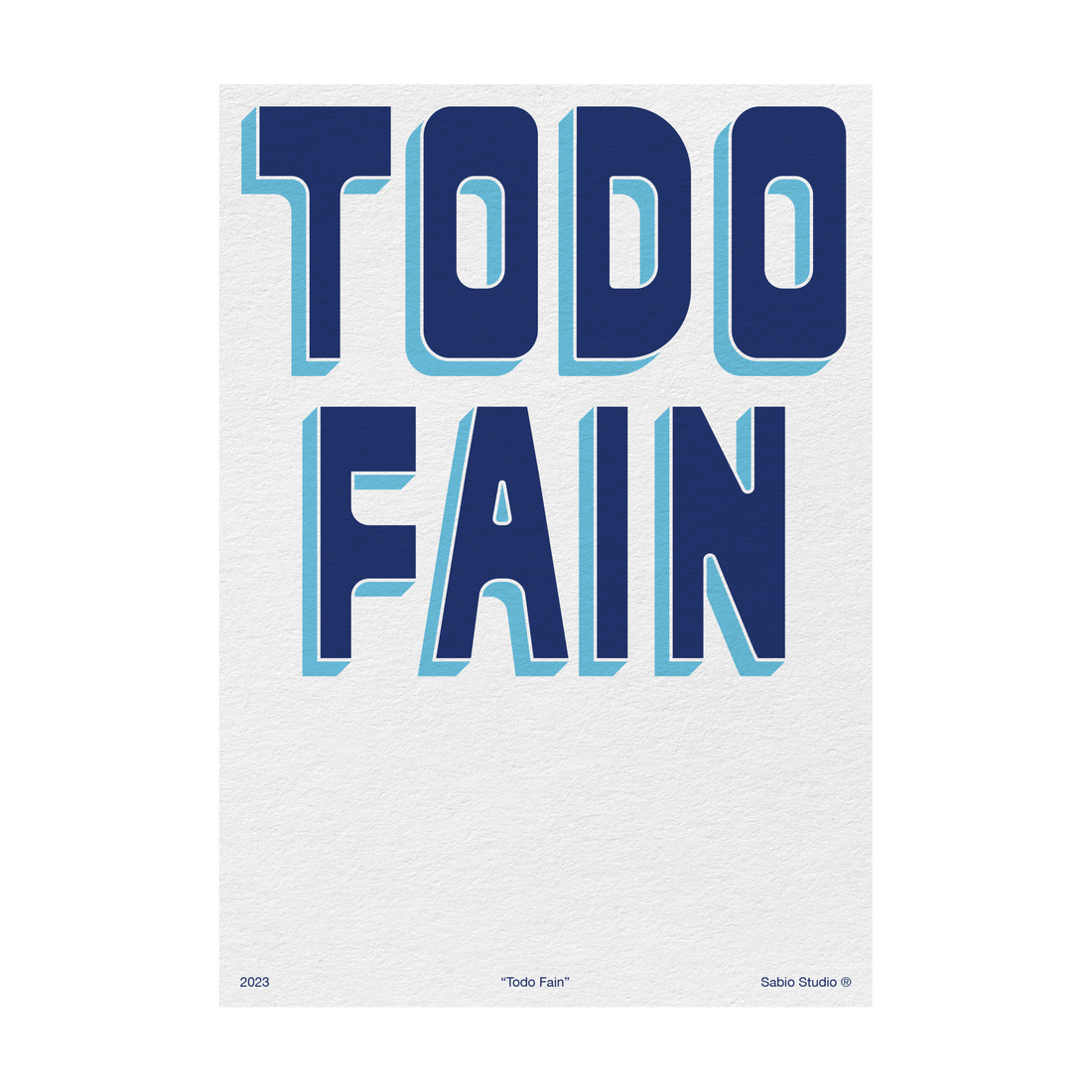 TODO FAIN – SABIO SALON